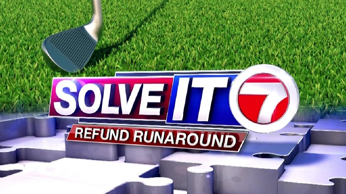 Solve It 7: Refund Runaround - Boston News, Weather, Sports | WHDH 7News